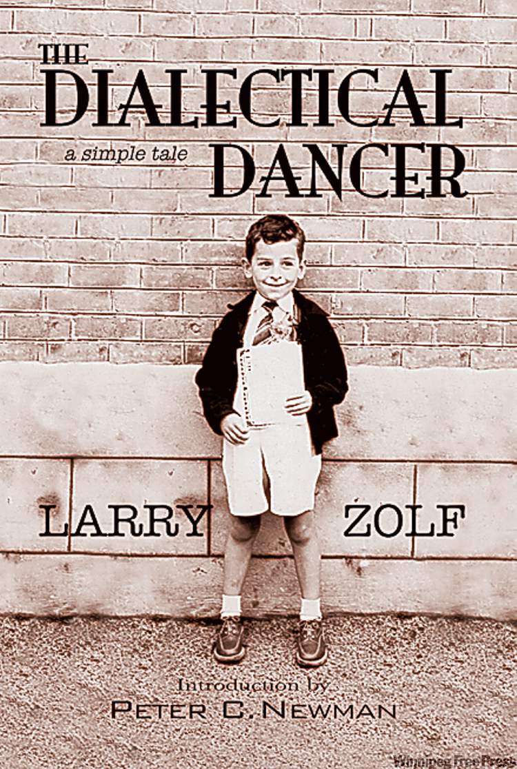 Be sure to let Larry Zolf sign your dialectical dance card – Winnipeg ...