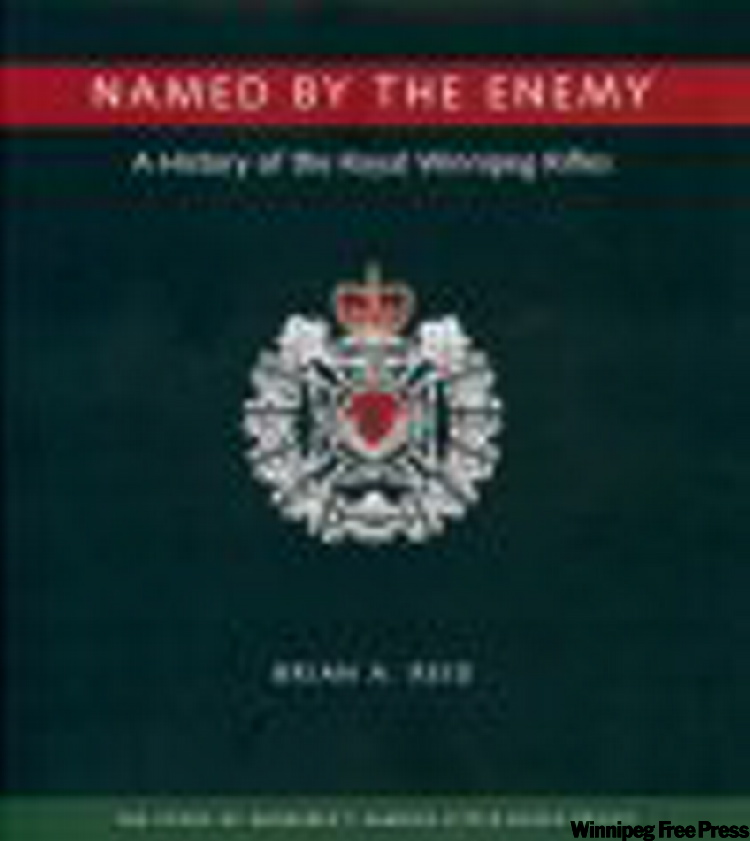 Welcome history of Royal Winnipeg Rifles – Winnipeg Free Press