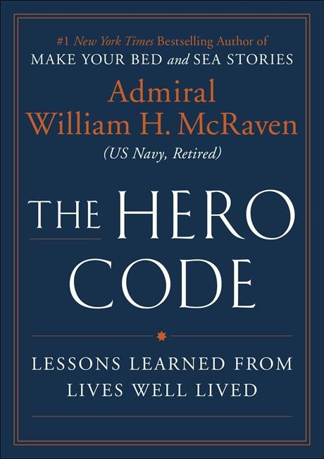 William McRaven’s next book is called ‘The Hero Code’ – Winnipeg Free Press