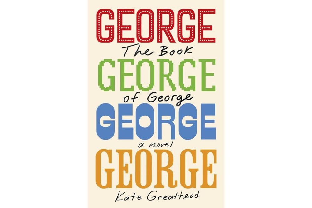 Book Review: ‘The Book of George’ is a witty novel in lively episodes ...