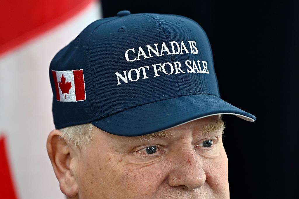 Doug Ford sports ‘Canada is not for sale’ cap for tariff talk with PM ...