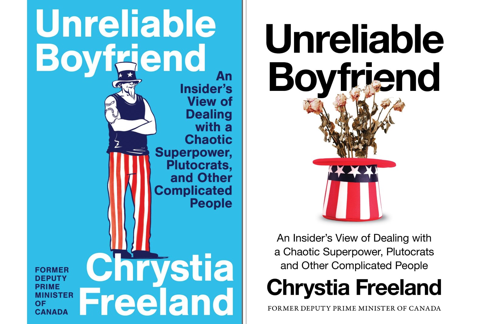 Chrystia Freeland’s ‘Unreliable Boyfriend’ offers front-row seat to US ...